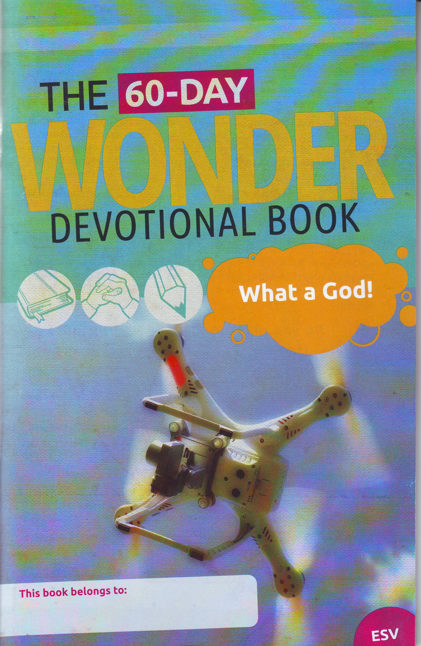 ESV - The 60-Day Wonder Devotional Book 1 What a God!, CEF: Book | ICM ...