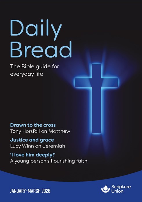 Daily Bread January March 2026 The Bible Guide for Everyday Life ...