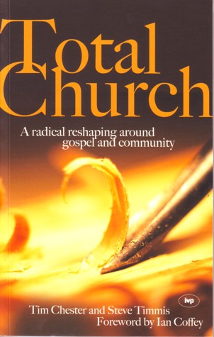 Total Church, Tim Chester & Steve Timmis: Book | ICM Books