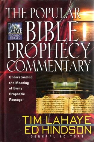 Popular Bible Prophecy Commentary, Tim Lahaye & Ed Hindson: Book | ICM ...